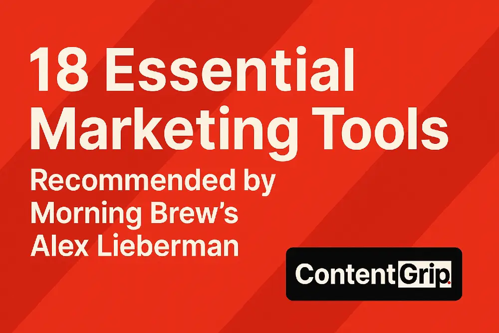 18 essential marketing tools used by Morning Brew's founder