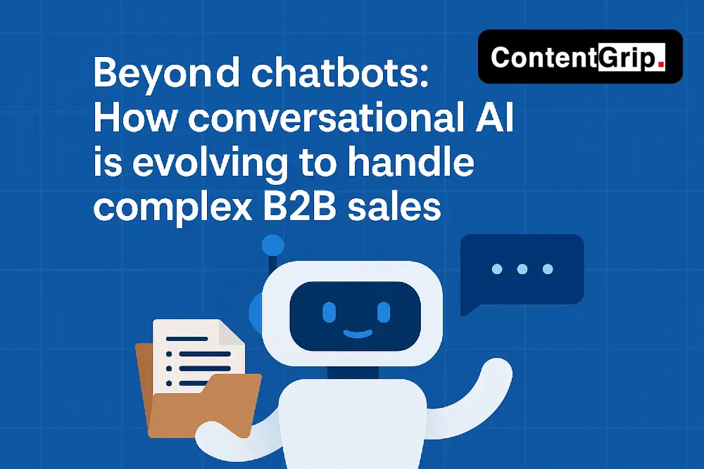 Beyond Chatbots: AI's Evolution in Complex B2B Sales