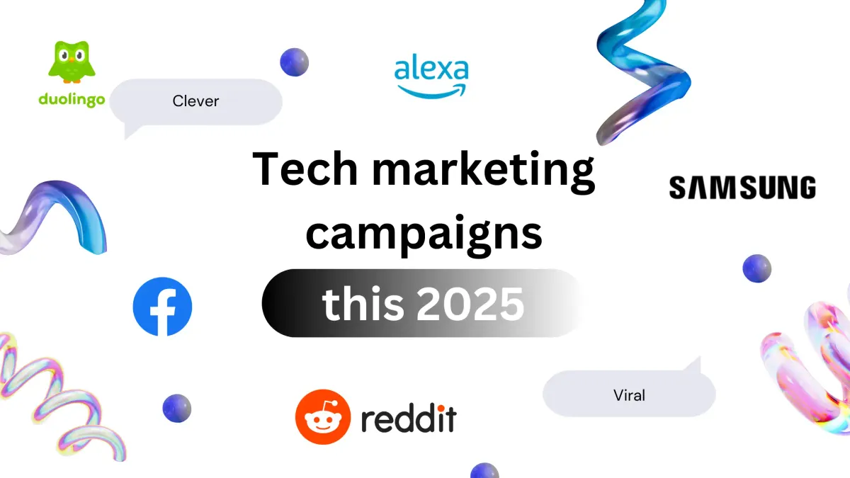 8 clever tech marketing campaigns in 2022