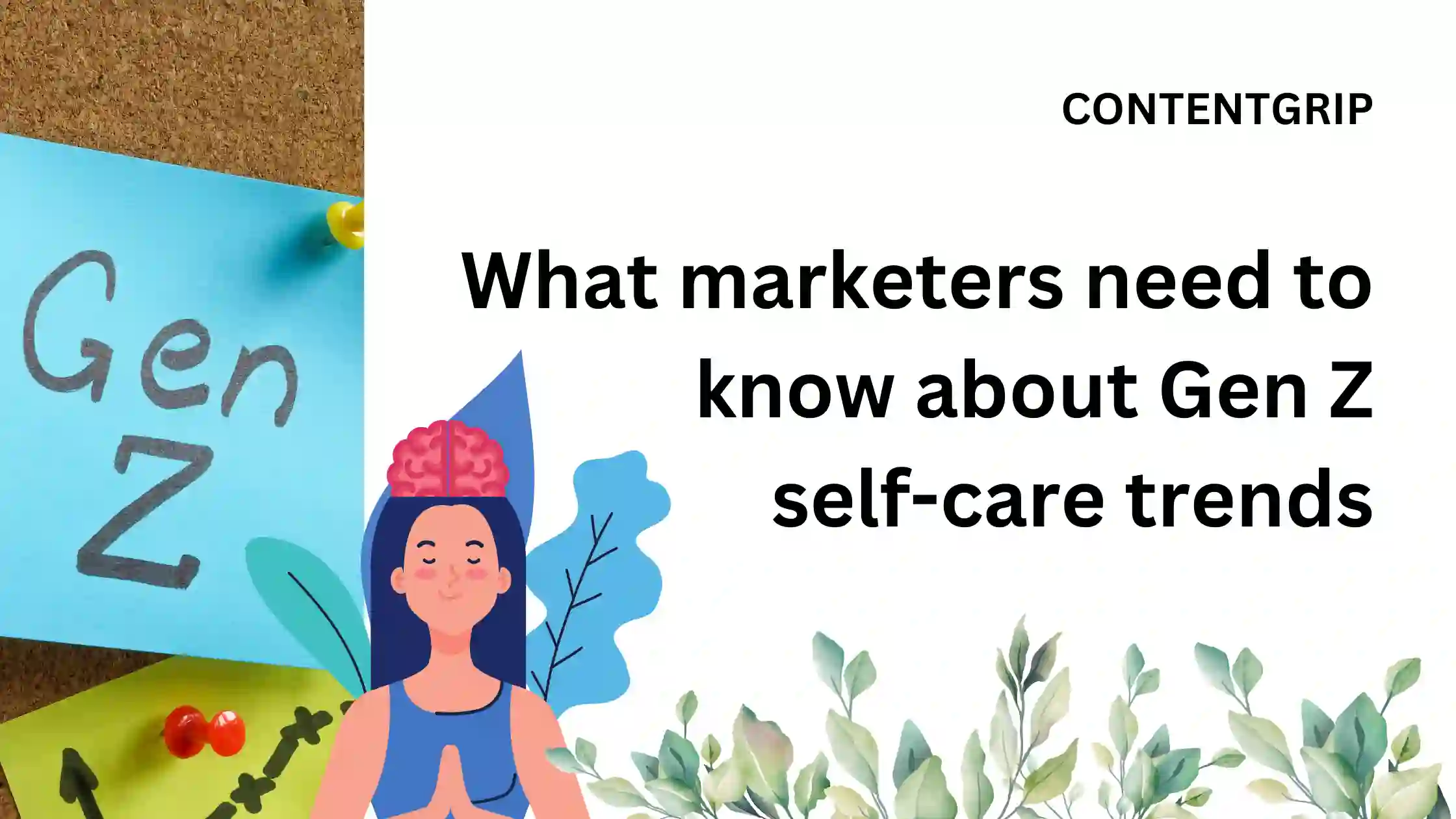 What marketers need to know about Gen Z self-care trends