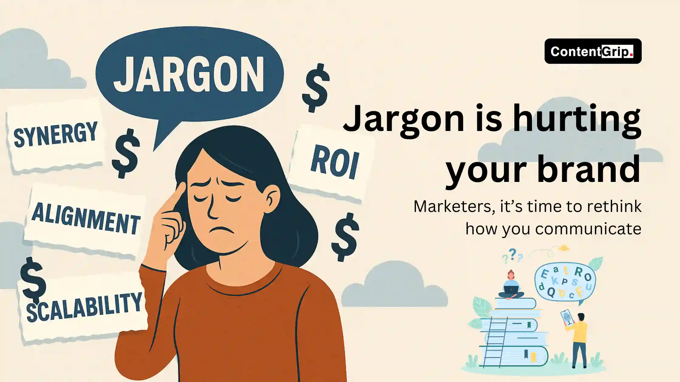 Jargon is hurting your brand: what marketers should know